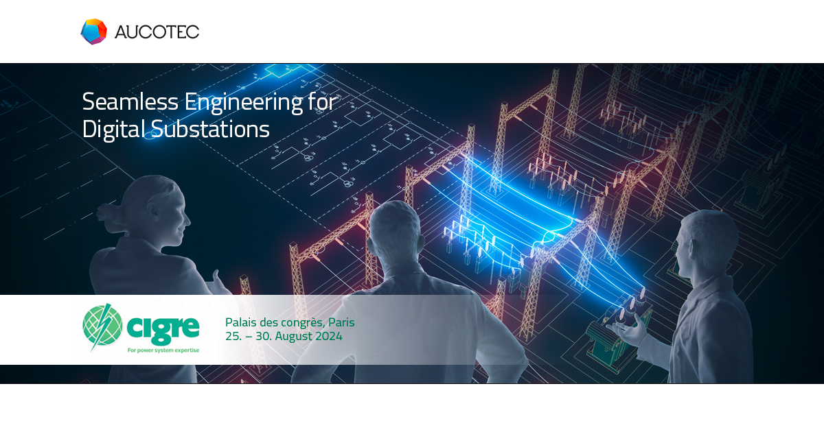 AUCOTEC – CIGRE 2024